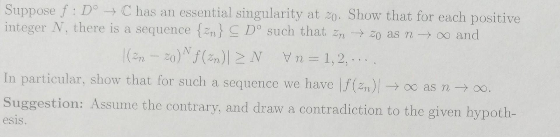Solved N Suppose f: Dº + C has an essential singularity at | Chegg.com