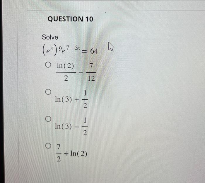 Solved Solve (ex)9e7+3x=642ln(2)−127ln(3)+21ln(3)−2127+ln(2) | Chegg.com