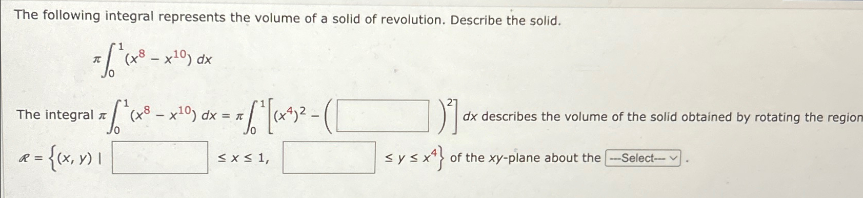 Solved The following integral represents the volume of a | Chegg.com