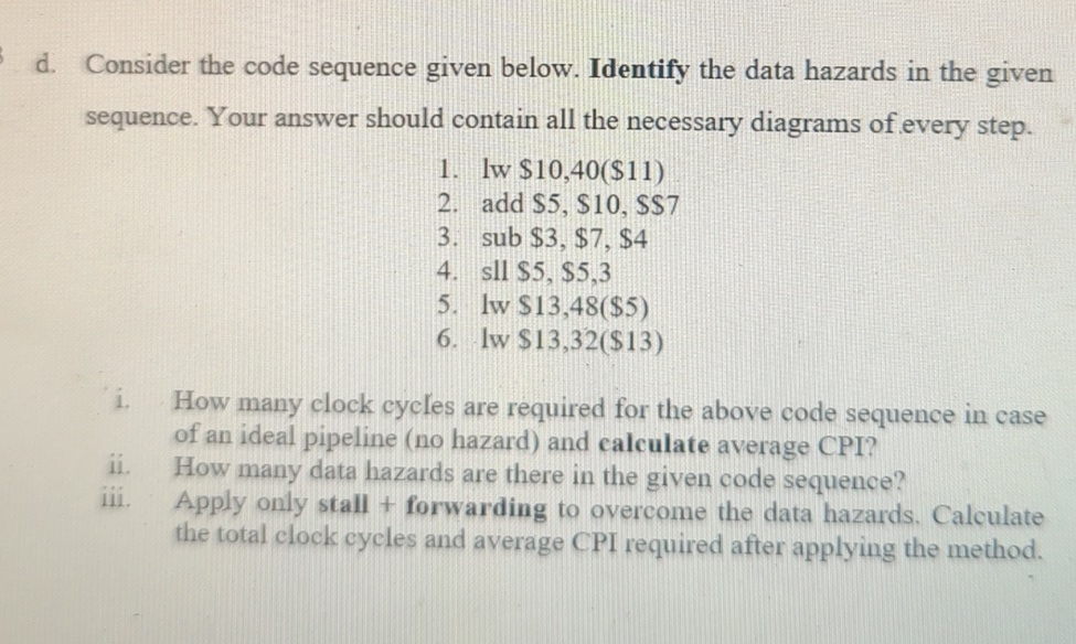 d. ﻿Consider the code sequence given below. Identify | Chegg.com