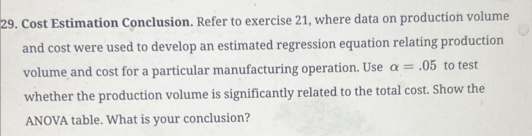 Cost Estimation Conclusion. Refer to exercise 21, | Chegg.com