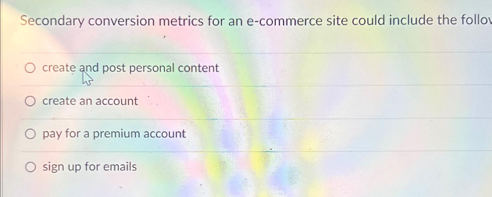 Solved Secondary conversion metrics for an e-commerce site | Chegg.com