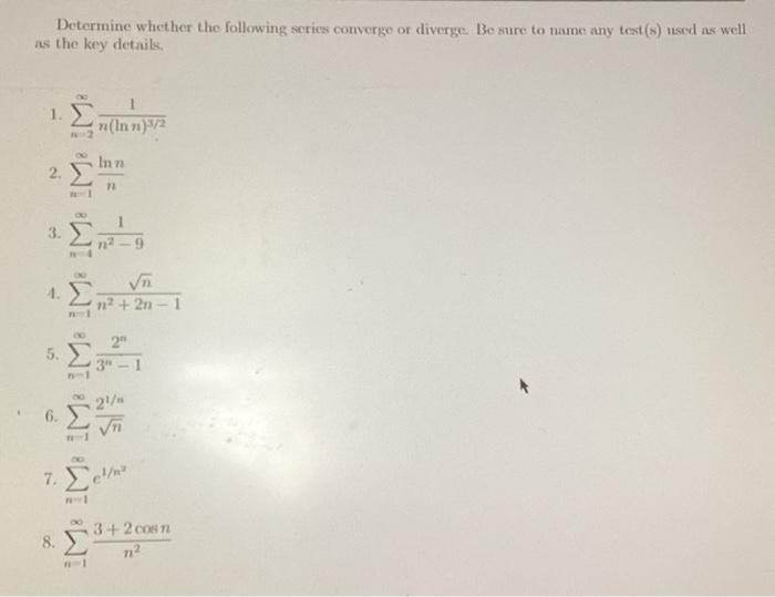 Solved Determine Whether The Following Series Converge Or