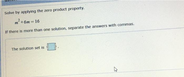 Solved Solve by applying the zero product property. m² +6m | Chegg.com