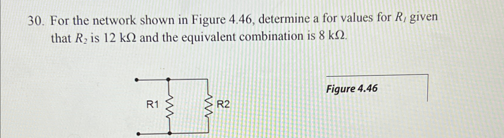 Solved For the network shown in Figure 4.46, ﻿determine a | Chegg.com