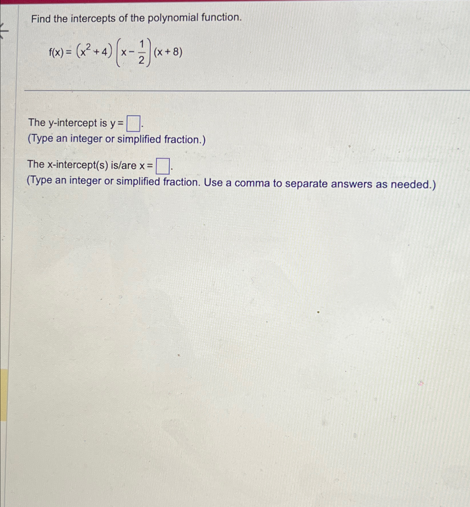 Solved Find the intercepts of the polynomial | Chegg.com