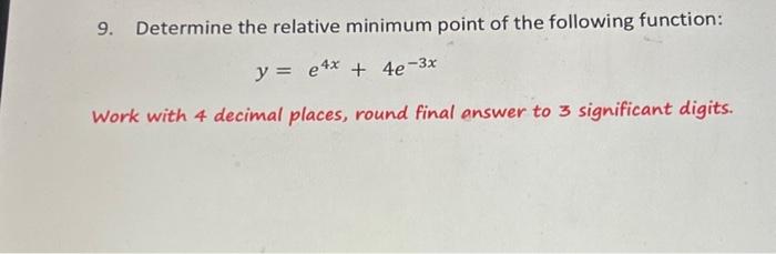 Solved 9. Determine the relative minimum point of the | Chegg.com