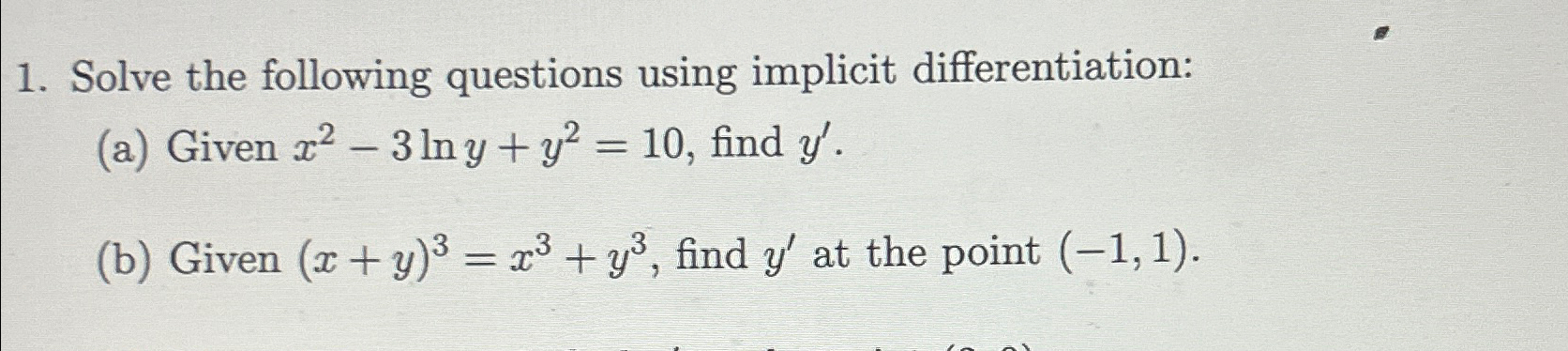 Solved Solve the following questions using implicit | Chegg.com