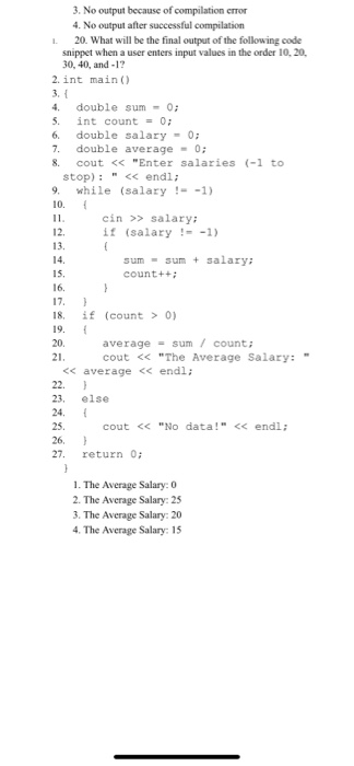 Solved 3. No output because of compilation error 4. No | Chegg.com
