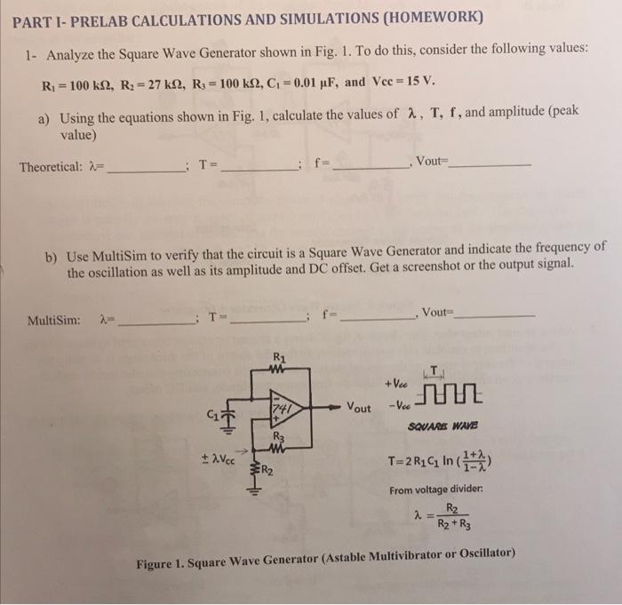 Solved PART I- PRELAB CALCULATIONS AND SIMULATIONS | Chegg.com