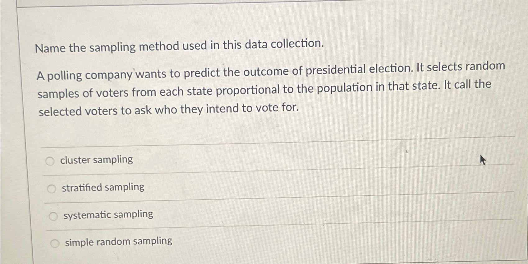 Solved Name the sampling method used in this data | Chegg.com