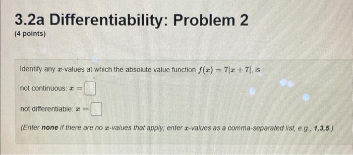 Solved 3.2a Differentiability: Problem 2 (4 points) Identify | Chegg.com
