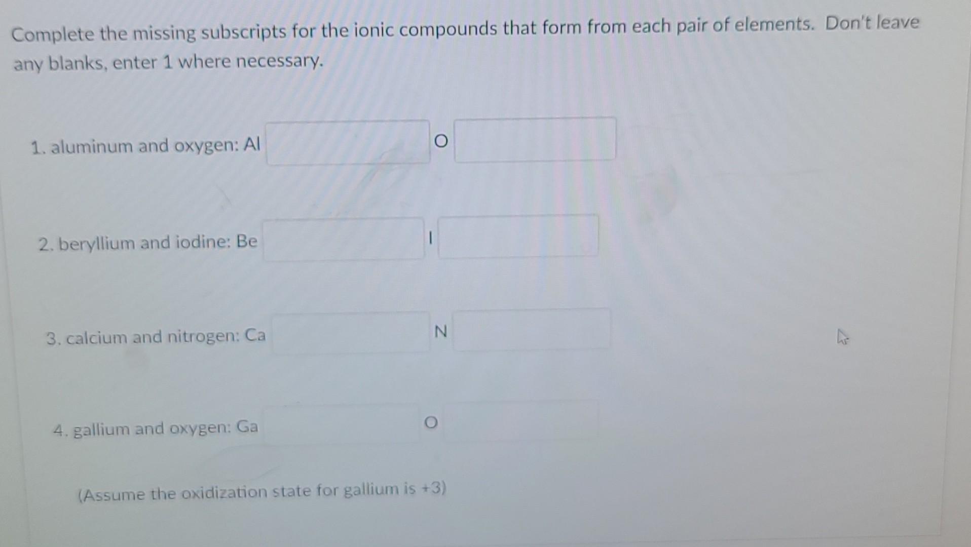 Solved Complete the missing subscripts for the ionic | Chegg.com