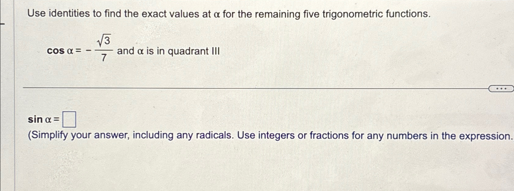 Solved Use identities to find the exact values at α ﻿for the | Chegg.com