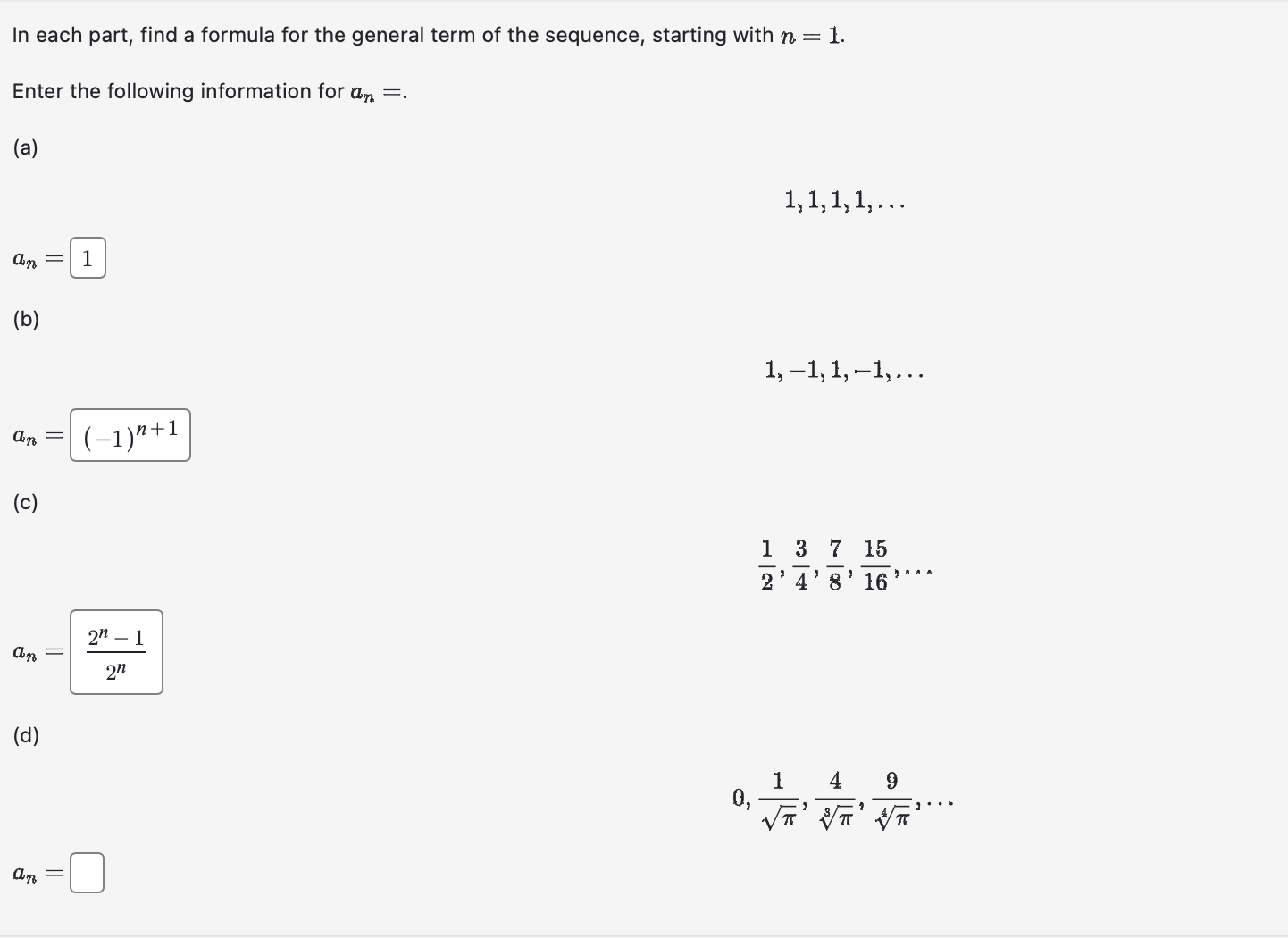 Solved In each part, find a formula for the general term of | Chegg.com