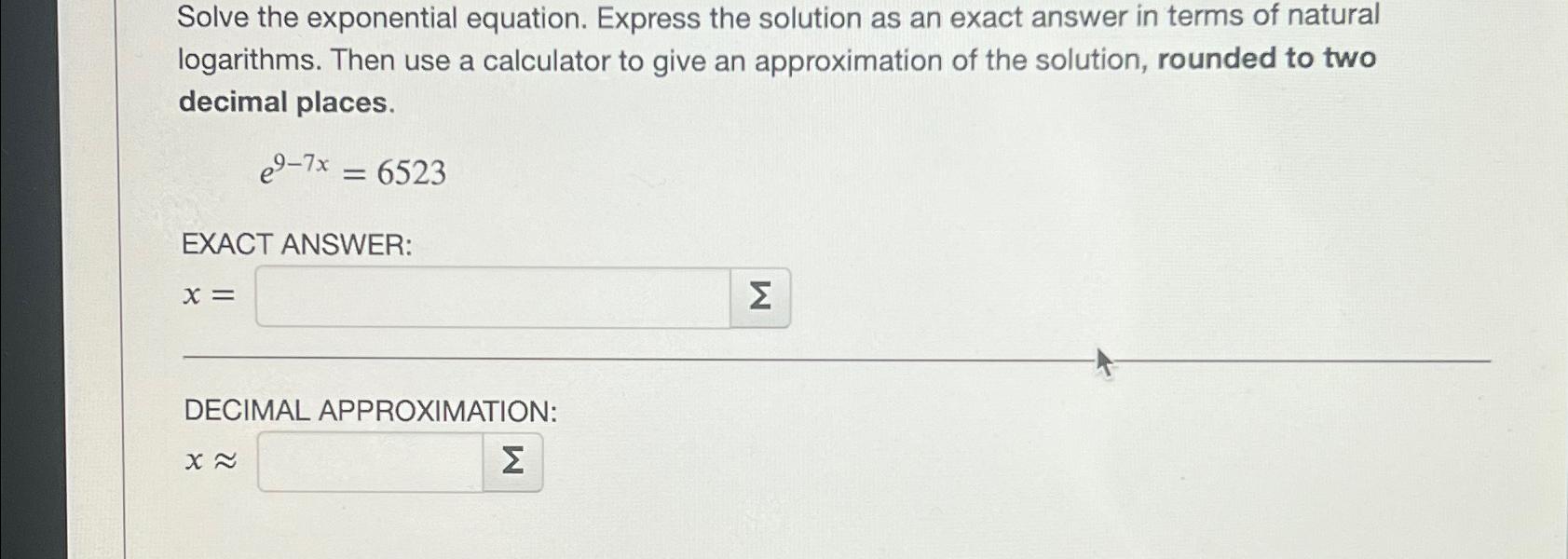 Solved Solve the exponential equation. Express the solution | Chegg.com