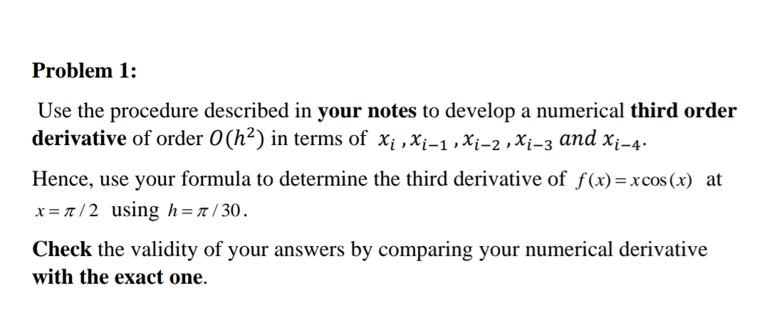 Solved Problem 1:Use the procedure described in your notes | Chegg.com