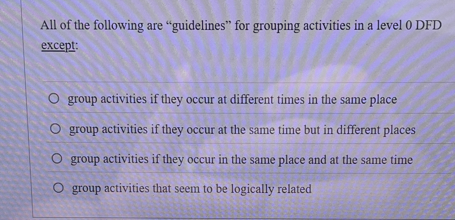 Solved All of the following are "guidelines" for grouping | Chegg.com