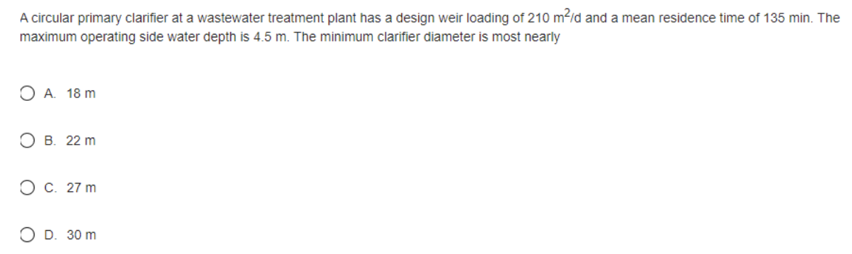 Solved A circular primary clarifier at a wastewater | Chegg.com