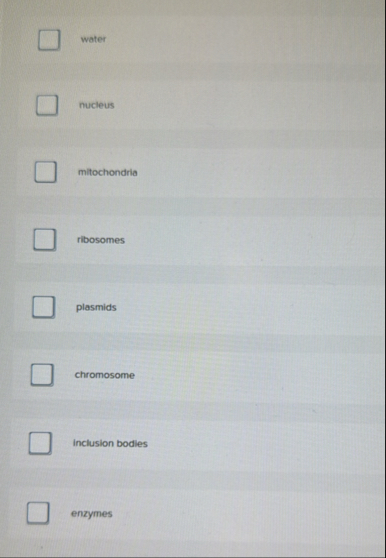 Solved waternucleusmitochondriaribosomesplasmids | Chegg.com