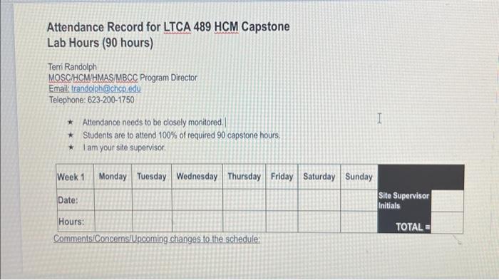 Attendance Record for LTCA 489 HCM Capstone Lab Hours | Chegg.com
