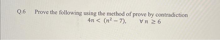 Solved Q.6 Prove the following using the method of prove by | Chegg.com