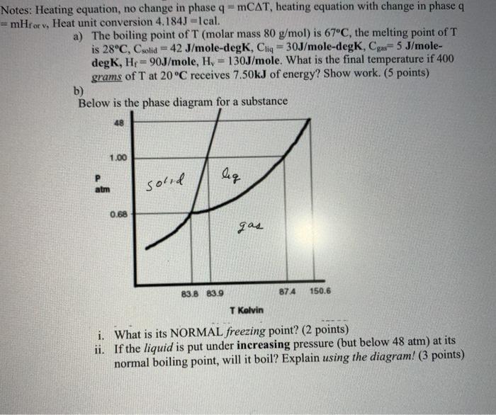 Solved Notes: Heating equation, no change in phase q = mCAT, | Chegg.com