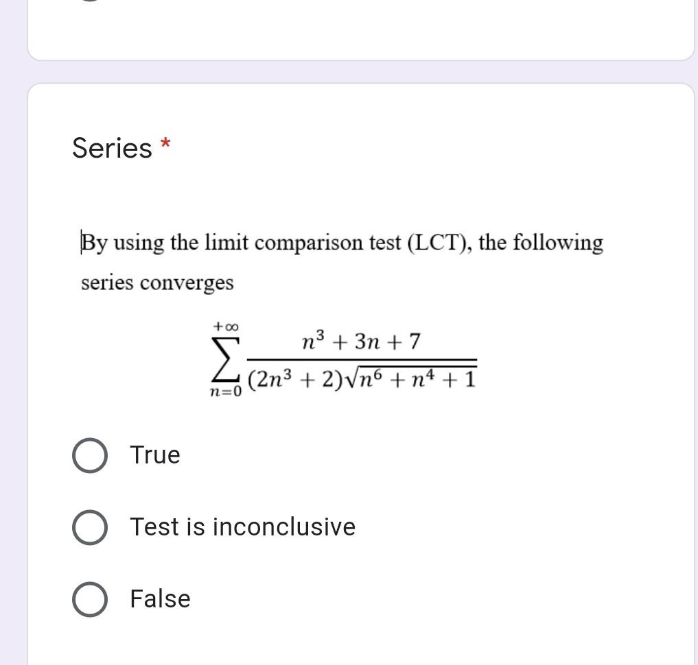 Solved Series * By using the limit comparison test (LCT), | Chegg.com