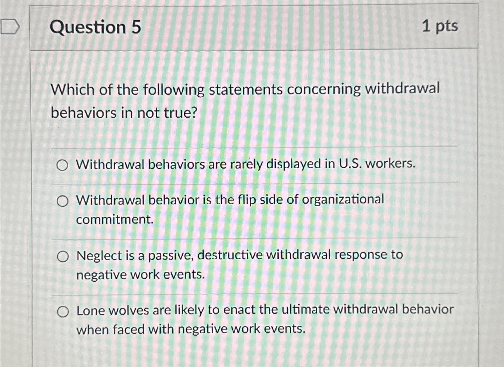 Solved Question 51ptsWhich of the following statements | Chegg.com