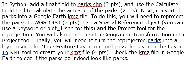 Solved In Python, add a float field to parks.shp ( 2 ﻿pts), | Chegg.com