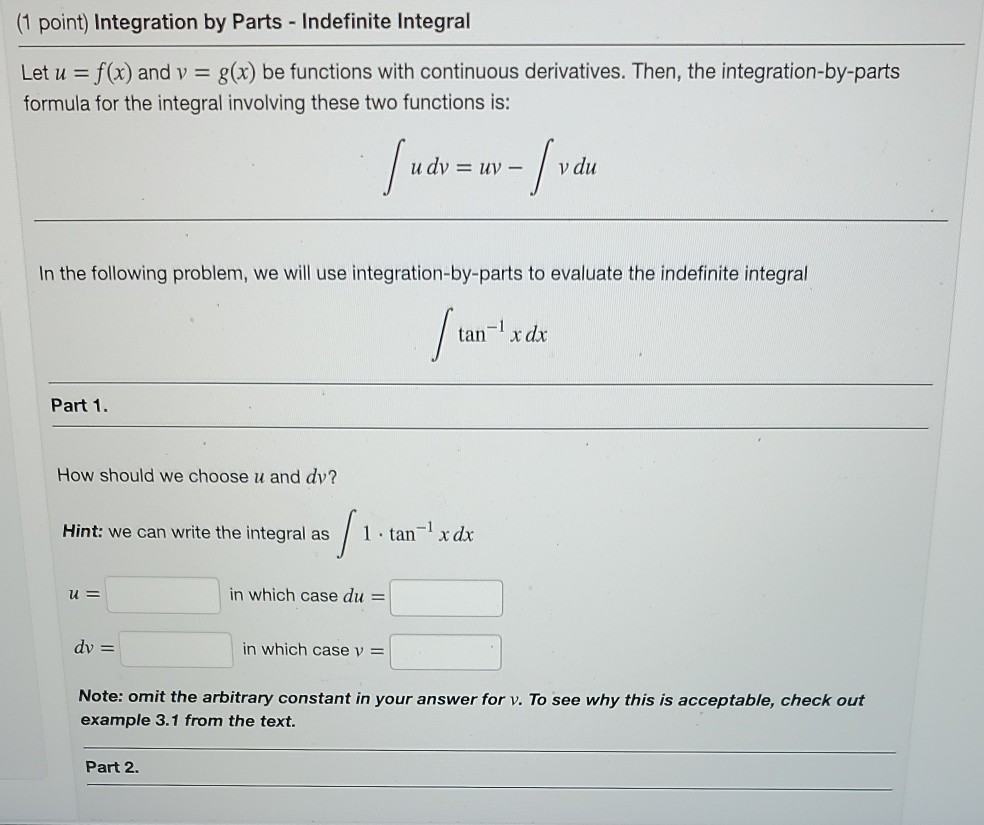 Solved (1 point) Integration by Parts - Indefinite Integral | Chegg.com
