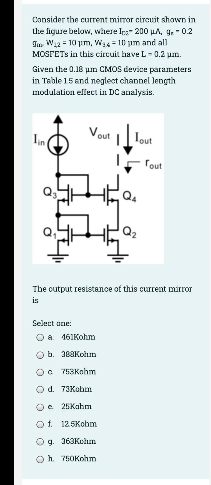 Solved = Consider the current mirror circuit shown in the | Chegg.com