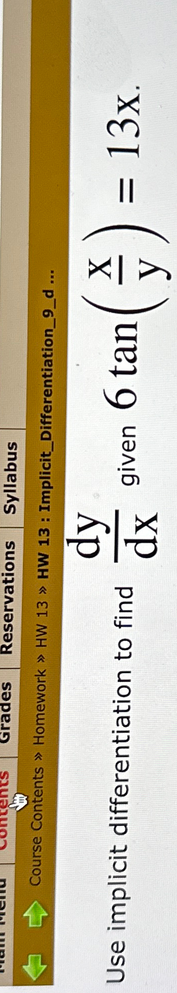 Solved Use implicit differentiation to find dydx ﻿given | Chegg.com