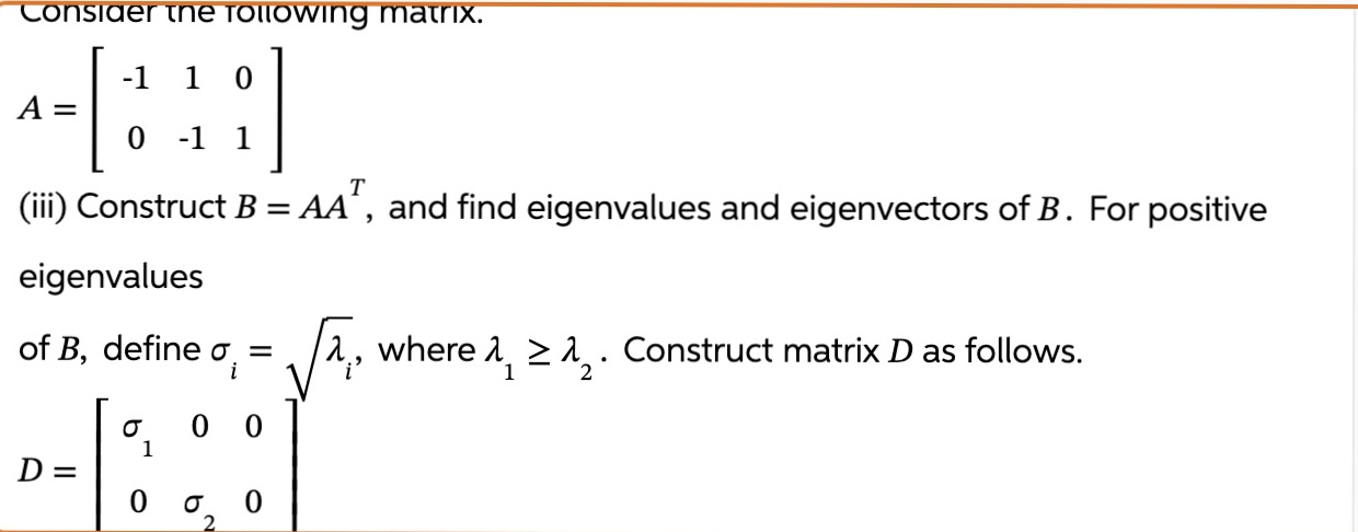 Solved Consider tne tollowing matrix.A=[-1100-11](iii) | Chegg.com