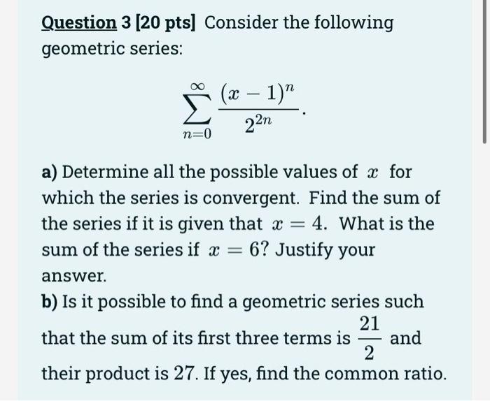 Solved Question 3 [20 pts] Consider the following geometric | Chegg.com