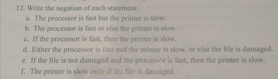 Solved 12. Write the negation of each statement. a. The | Chegg.com