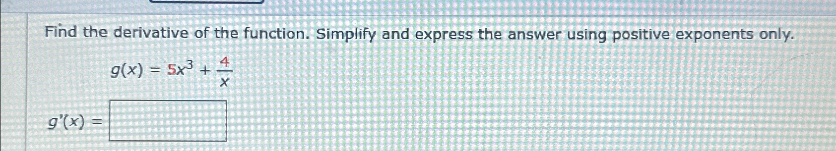 Solved Find the derivative of the function. Simplify and | Chegg.com