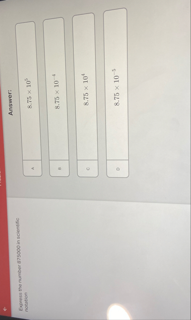 Solved Express the number 875000 ﻿in scientific | Chegg.com