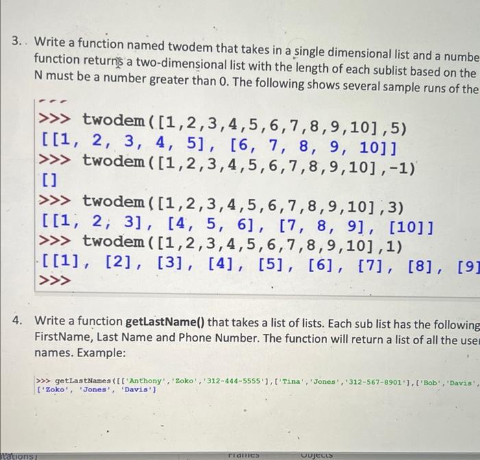 Solved 3. Write a function named twodem that takes in a | Chegg.com