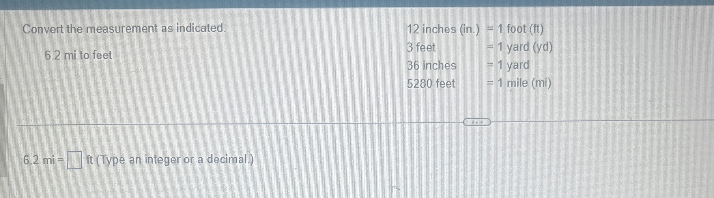 Solved Convert the measurement as indicated.6.2 ﻿mi to | Chegg.com