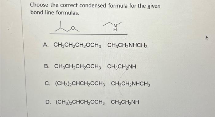 Solved Choose the correct condensed formula for the given | Chegg.com