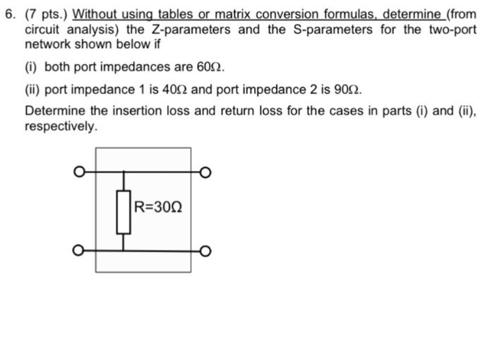 Solved 6. (7 pts.) Without using tables or matrix conversion | Chegg.com
