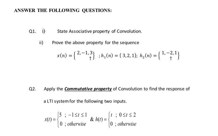 Solved ANSWER THE FOLLOWING QUESTIONS: Q1. i) State | Chegg.com