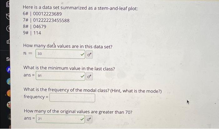 Solved Here is a data set summarized as a stem-and-leaf | Chegg.com