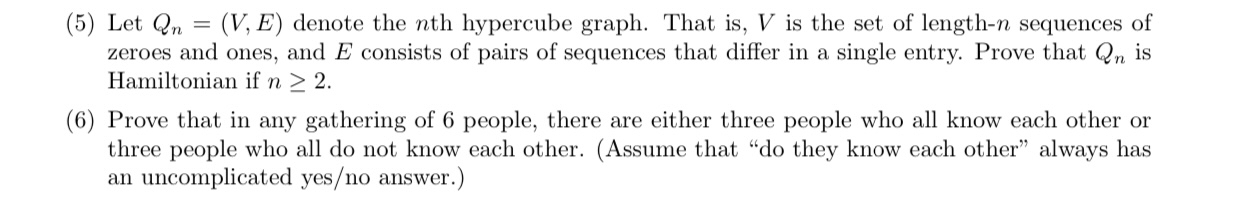 Solved (5) ﻿Let Qn=(V,E) ﻿denote the nth hypercube graph. | Chegg.com