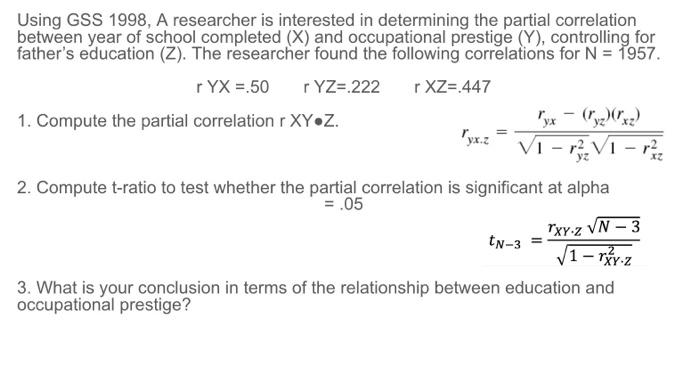Using GSS 1998, A researcher is interested in | Chegg.com