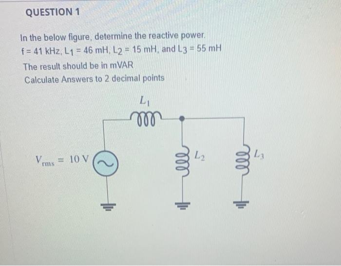 Solved In the below figure, determine the reactive power. | Chegg.com