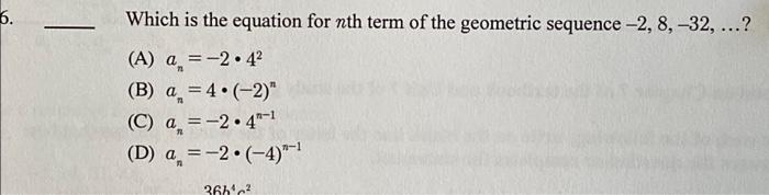Solved 6. Which is the equation for nth term of the | Chegg.com
