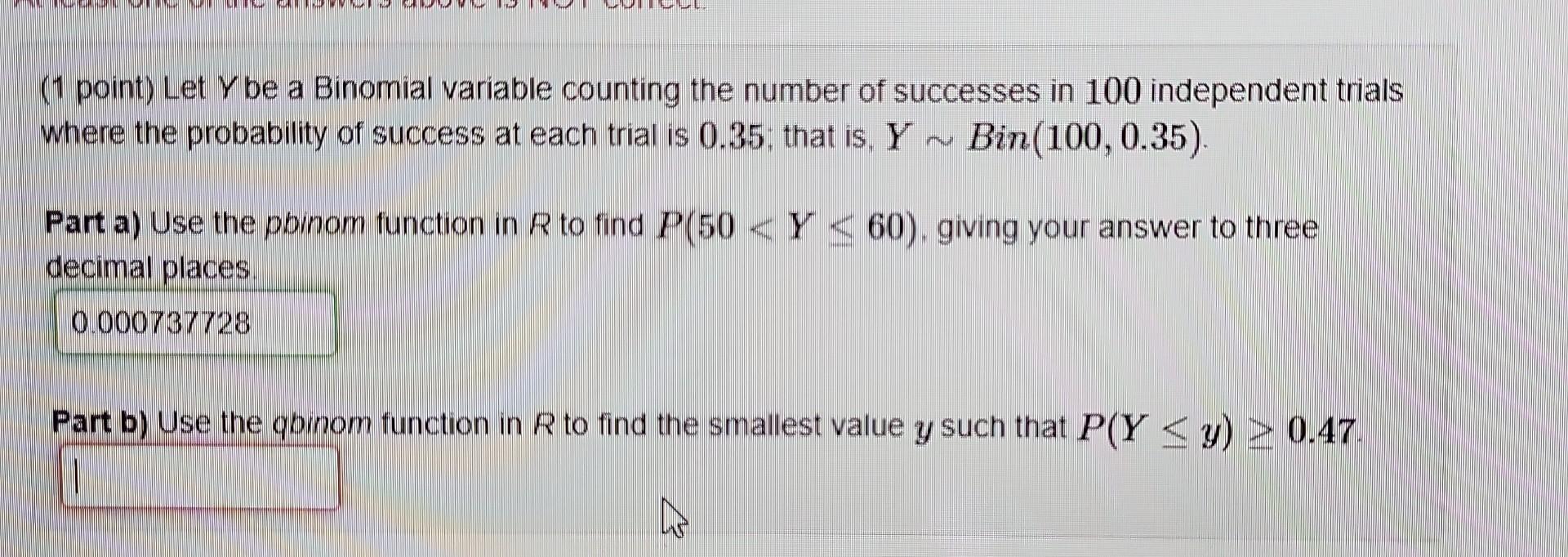 Solved (1 point) Let Y be a Binomial variable counting the | Chegg.com