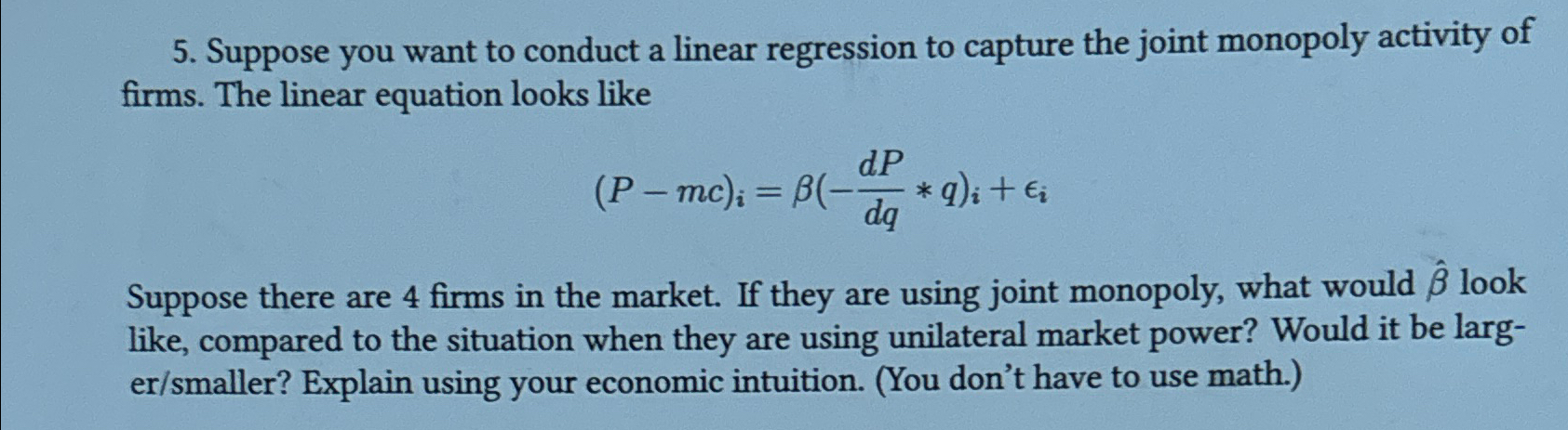 Solved Suppose you want to conduct a linear regression to | Chegg.com